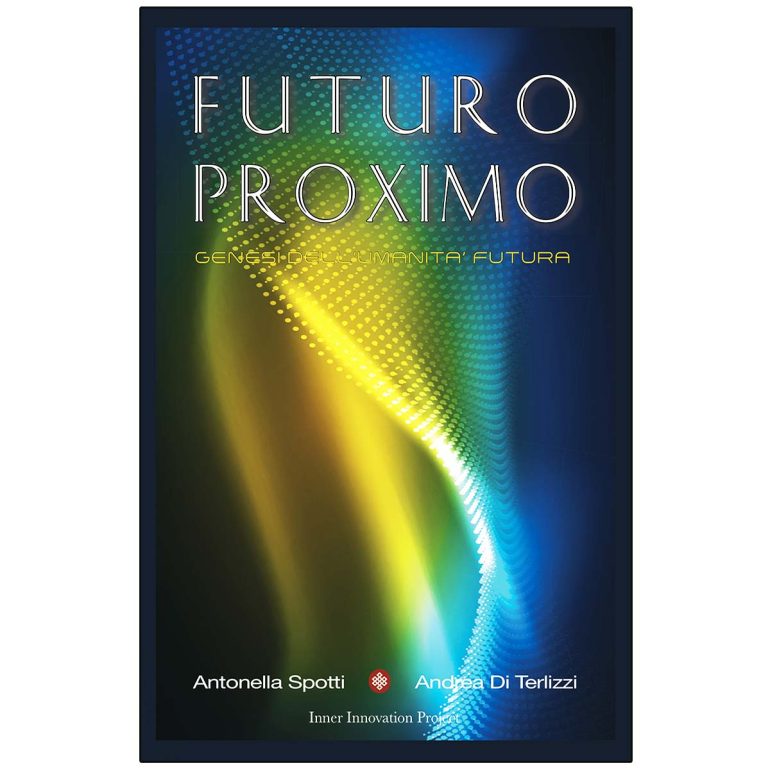 Futuro Proximo - Libro di Andrea Di Terlizzi e Antonella Spotti